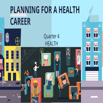 planning for a Health Career (health 10 4th quarter) | PPTX