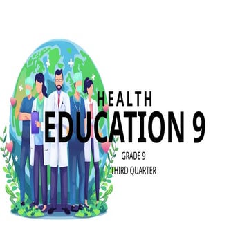 HEALTH EDUCATION GRADE 9 WEEK 4 THIRD QUARTER | PPTX
