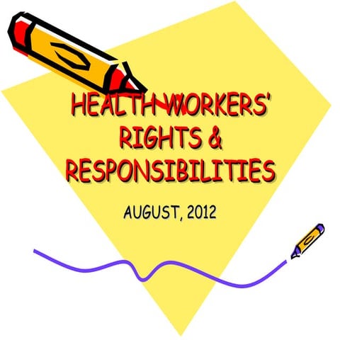 HEALTH WORKERS’ RIGHTS & RESPONSIBILITIES.ppt