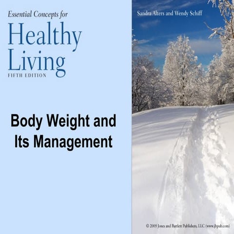 Healthy Living - Chapter 10 - Body Weight & Its Management | PPT