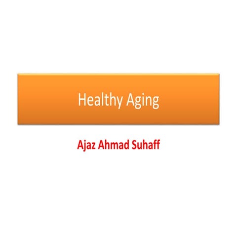 Healthy Aging.pptx