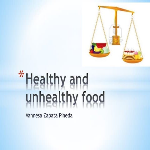 Healthy and unhealthy food | PPT