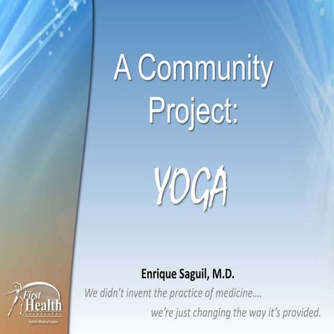 DrRic -Healthy Community Project-Yoga | PPTX