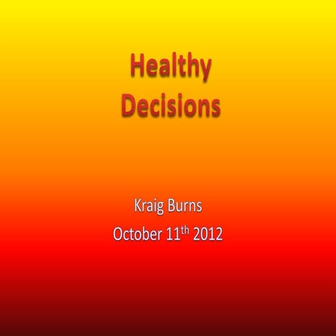 Healthy decisions | PPTX | Food & Drink