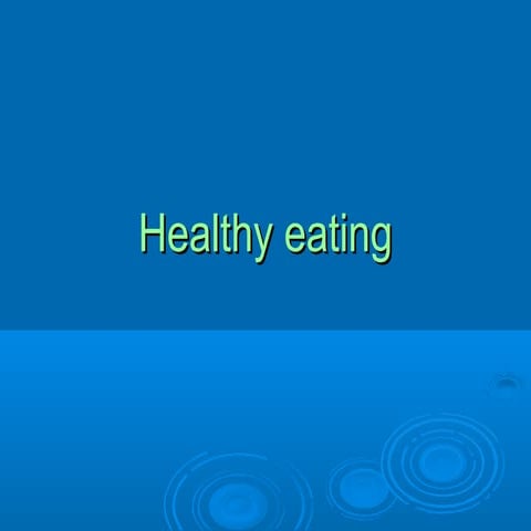 Healthy eating | PPT