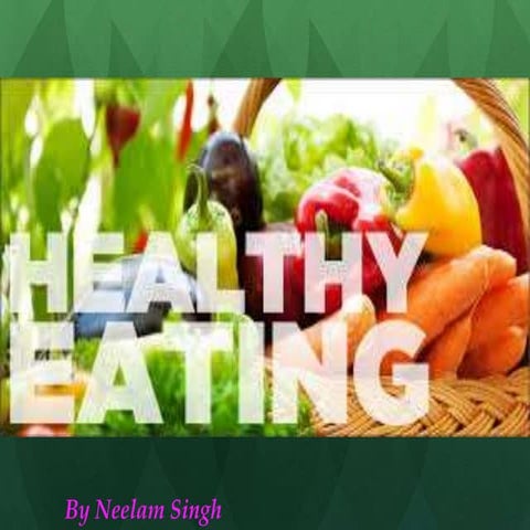 Healthy eating | PPTX