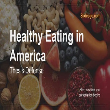 Healthy Eating in America Thesis Defense by Slidesgo.pptx
