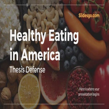 Healthy Eating in America Thesis Defense by Slidesgo.pptx