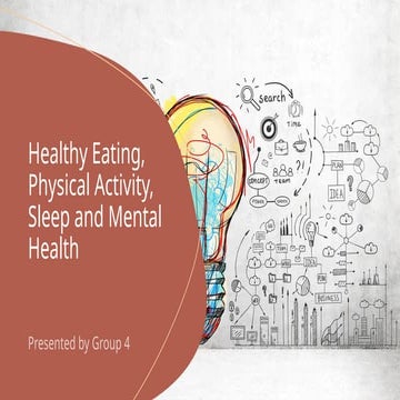 Healthy Eating, Physical Activity, Sleep and Mental Health_.pptx