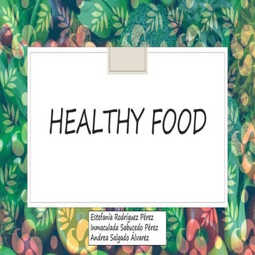 Healthy and unhealthy food | PPTX