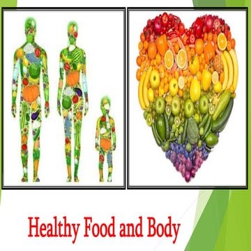Healthy Food and Body | PPTX
