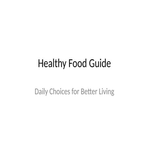 Healthy_Food_Guide__recommendations.pptx