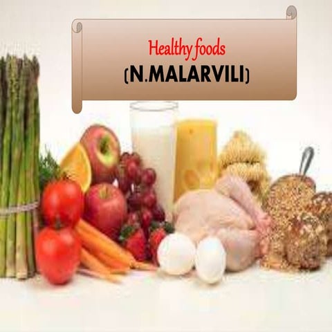 Healthy food slideshare | PPTX