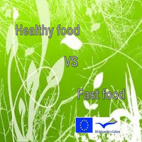 Healthy food vs | PPT