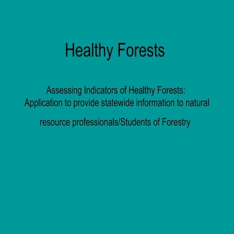 Quality and attributes of Healthy Forest.ppt
