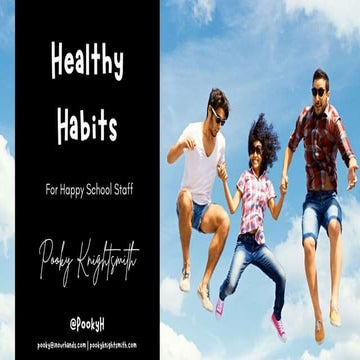 Healthy Habits for Happy School Staff - presentation | PPT