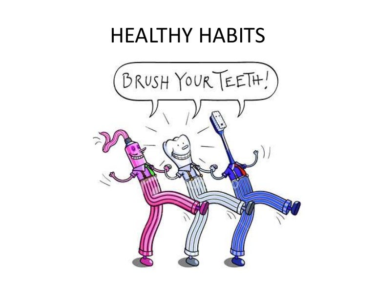 Healthy habits oral