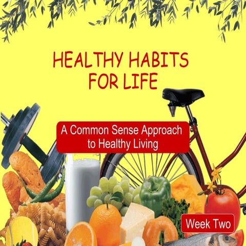 HEALTHY HABITS FOR LIFE | PPT