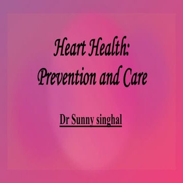 Healthy heart-prevention and care of our heart | PPTX