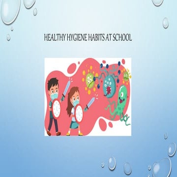 Healthy hygiene habits at school pearl modern school | PPTX ...