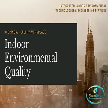 Keeping A Healthy Workplace - Indoor Environmental Quality | PPT