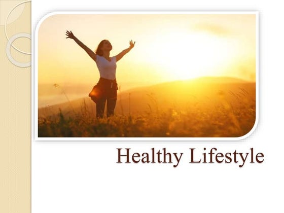 How to Maintain Healthy Life style.pptx
