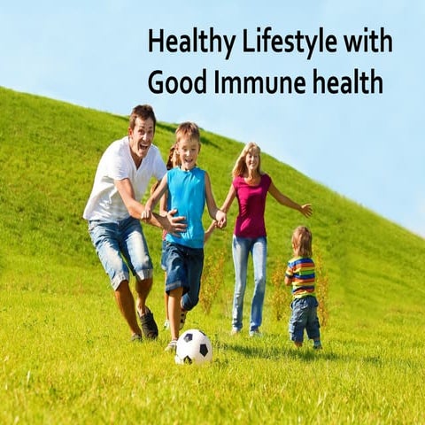 Healthy lifestyle with immune health | PPT | Infectious Diseases ...