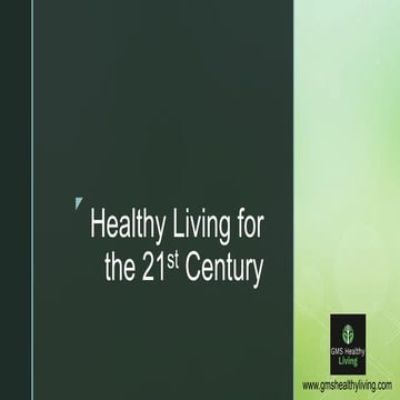 An Overview of Healthy Living for the 21st Century.pdf | Wellness ...