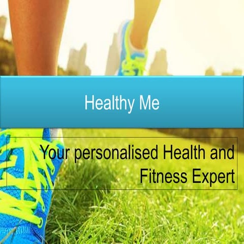 Healthy me | PPTX