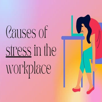 Causes of stress in the workplace | PDF