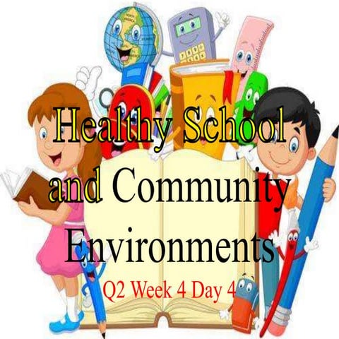 Healthy School and Community Environments.pptx
