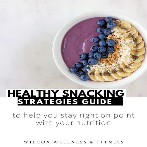 Healthy Snacking Guide | PDF