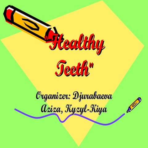 Healthy teeth | PPT