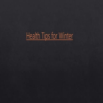 Healthy tips for winter | PPTX