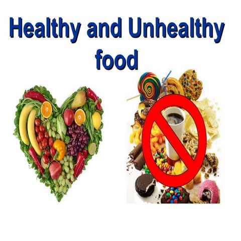 Healthy vs unhealthy | PPT