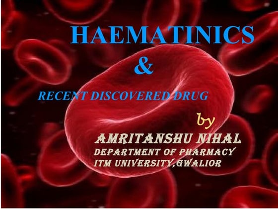 Haematinics | PPT | Blood Disorders | Diseases and Conditions