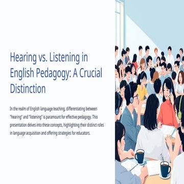 Hearing-vs-Listening-in-English-Pedagogy-A-Crucial-Distinction.pptx