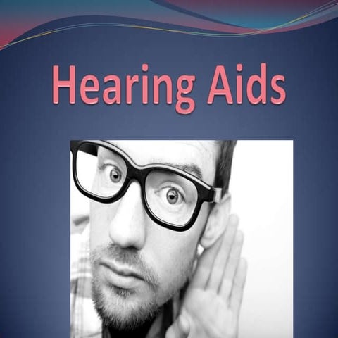 Hearing aids | PPTX
