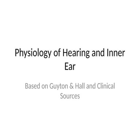 Hearing_and_Inner_Ear_Presentation .pptx