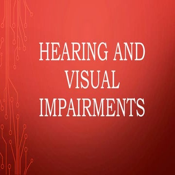 Hearing and visual impairments | PPTX