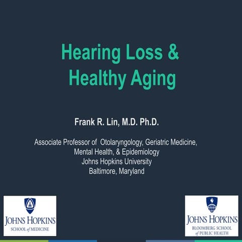 Presentation on Hearing Loss and Healthy Aging | PPTX
