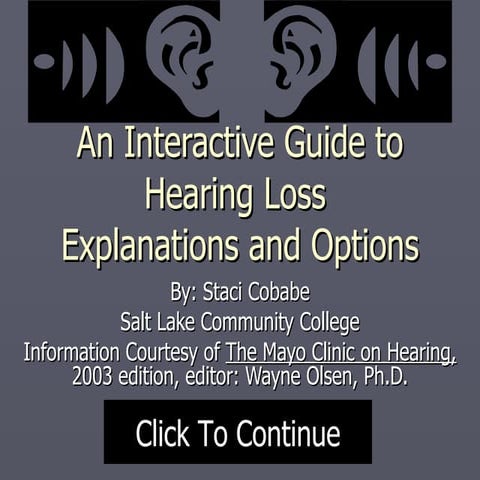Hearing loss options and explanations | PPT | Ear, Nose and Throat ...