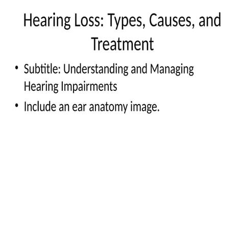Understanding Hearing Loss: Types, Causes, Diagnosis and Treatment ...