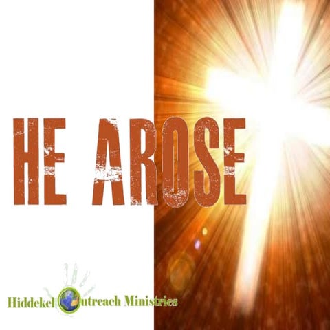 104. He Arose | PPT