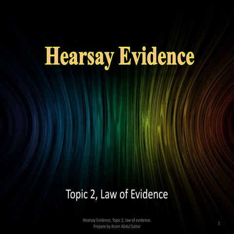Hearsay evidence. 2 | PPTX