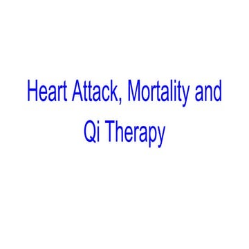 Heart Attack, Mortality and Qi Therapy (Denny K Miu).pptx