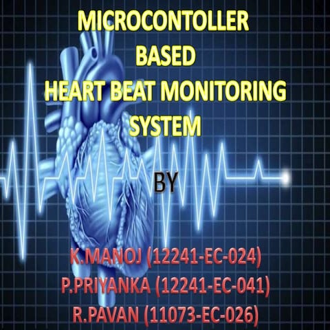 Heart Beat Monitoring System Ppt