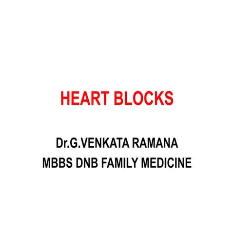HEART BLOCKS IN ECG AND HOW TO INTEPRET IN ECG? | PPT