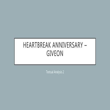 Heartbreak Anniversary Textual Analysis | PPTX