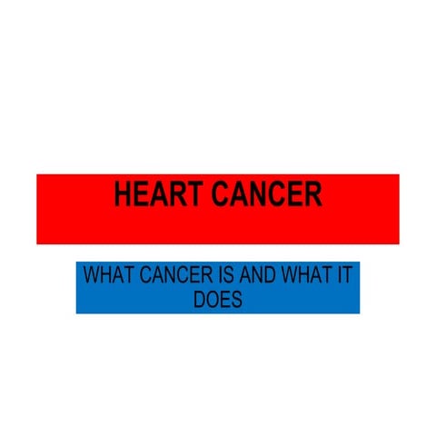 Heart cancer | PPT | Heart and Cardiovascular Diseases | Diseases and ...